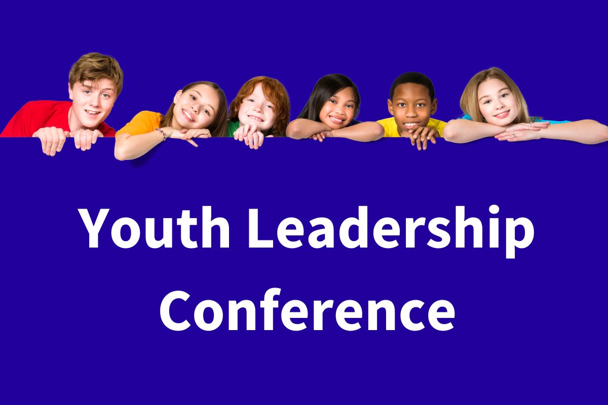2023 Youth Leadership Conference: Discovering the Leader Within You ...