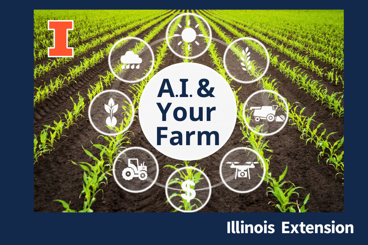 University of Illinois Extension Explores the Future of Farming at "A.I ...