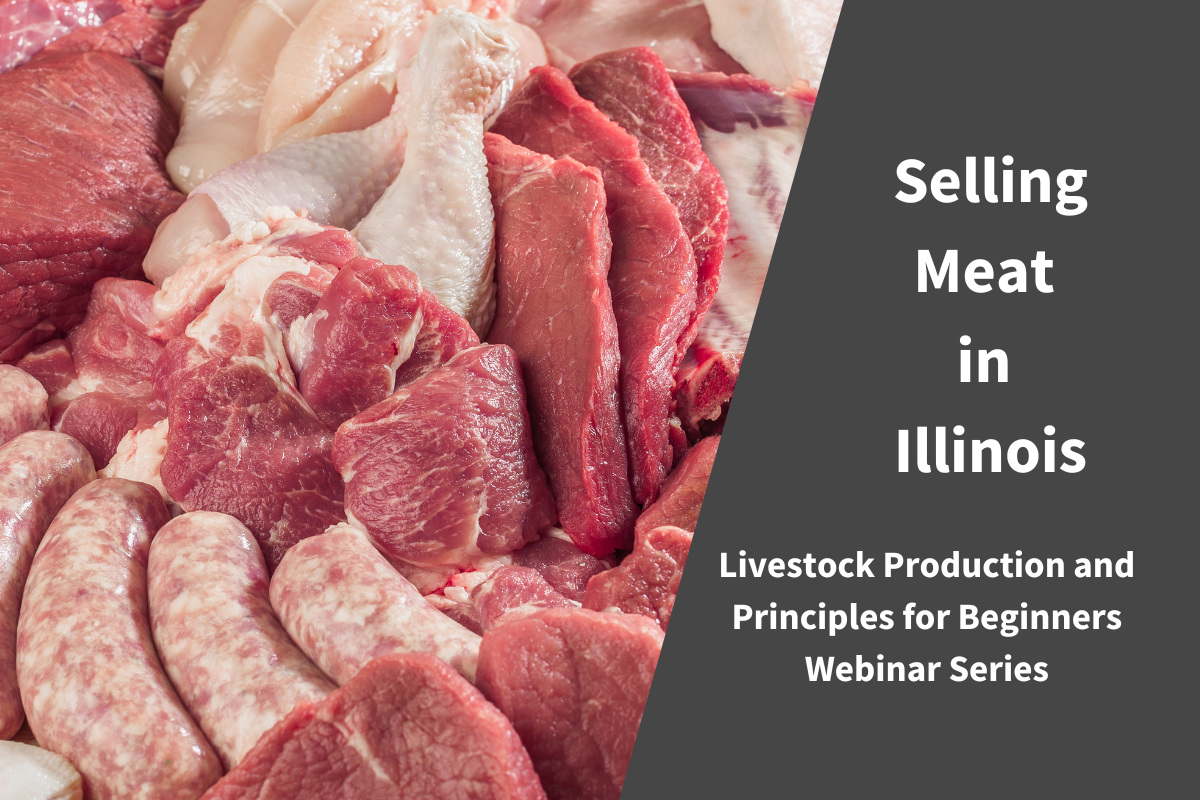 Selling Meat in Illinois - Livestock Production and Principles for ...